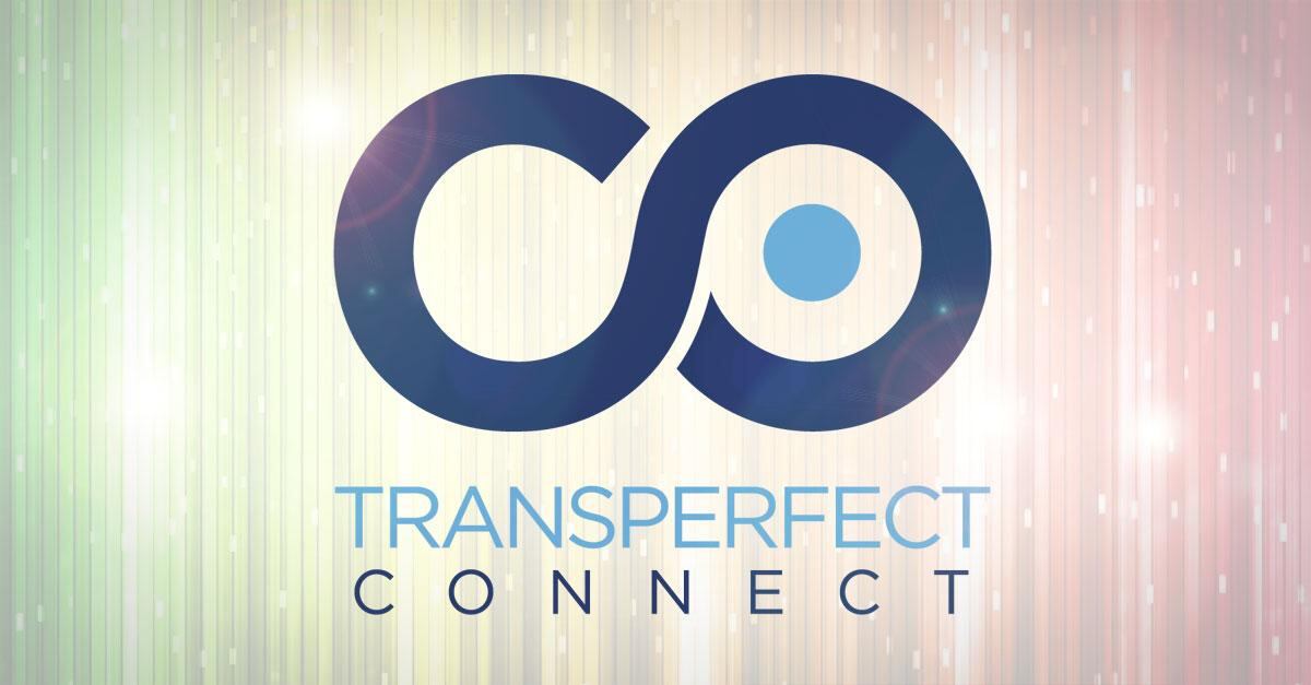 Introducing TransPerfect Connect! | TransPerfect